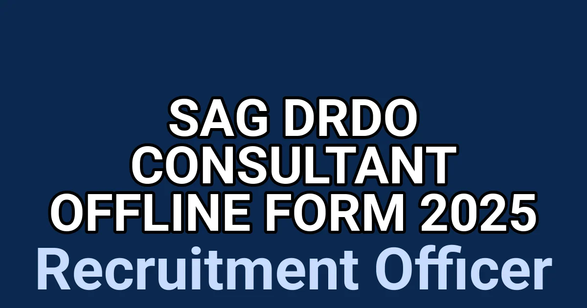 SAG DRDO Consultant Offline Form 2025