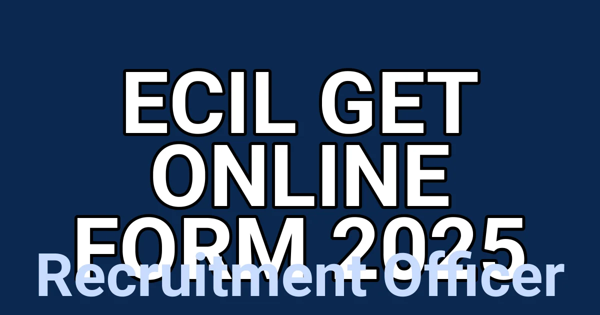 ECIL GET Online Form 2025