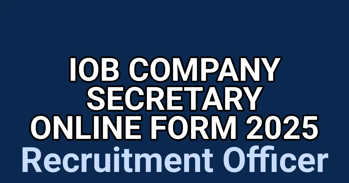 IOB Company Secretary Online Form 2025