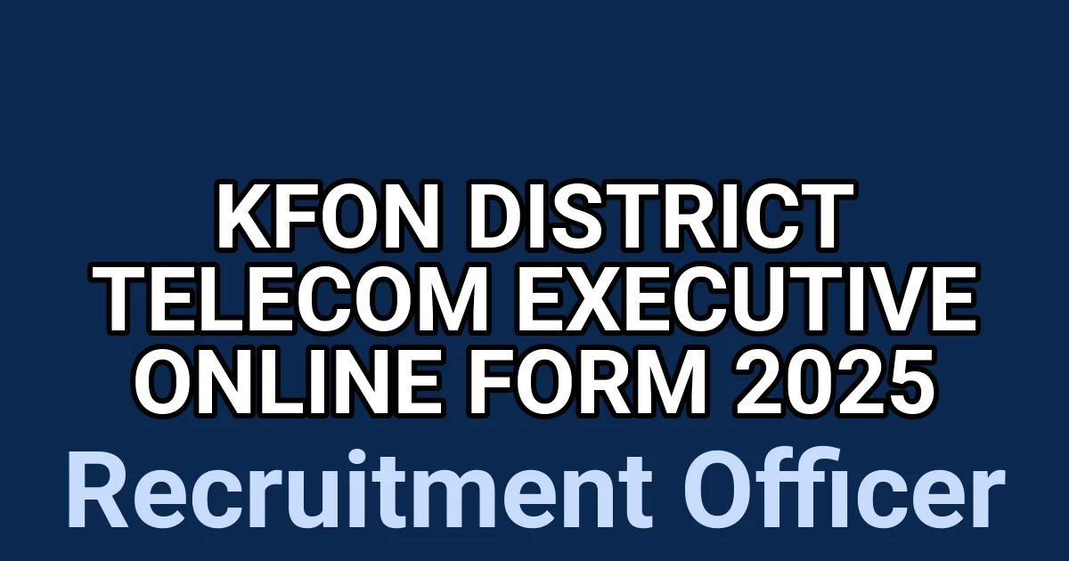 KFON District Telecom Executive Online Form 2025