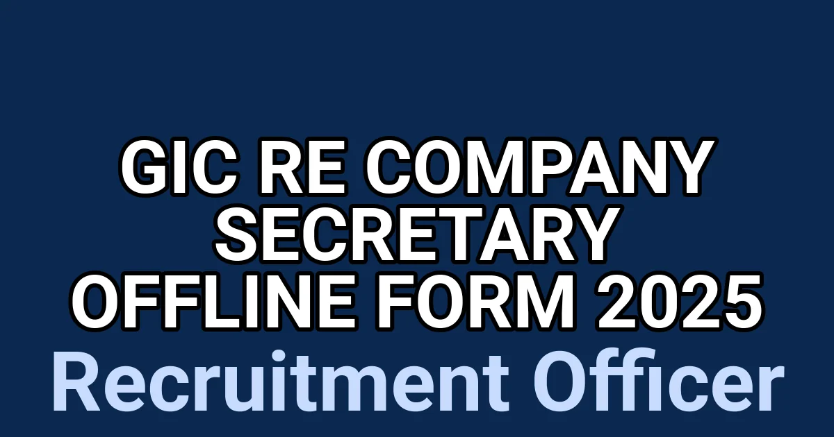 GIC Re Company Secretary Offline Form 2025