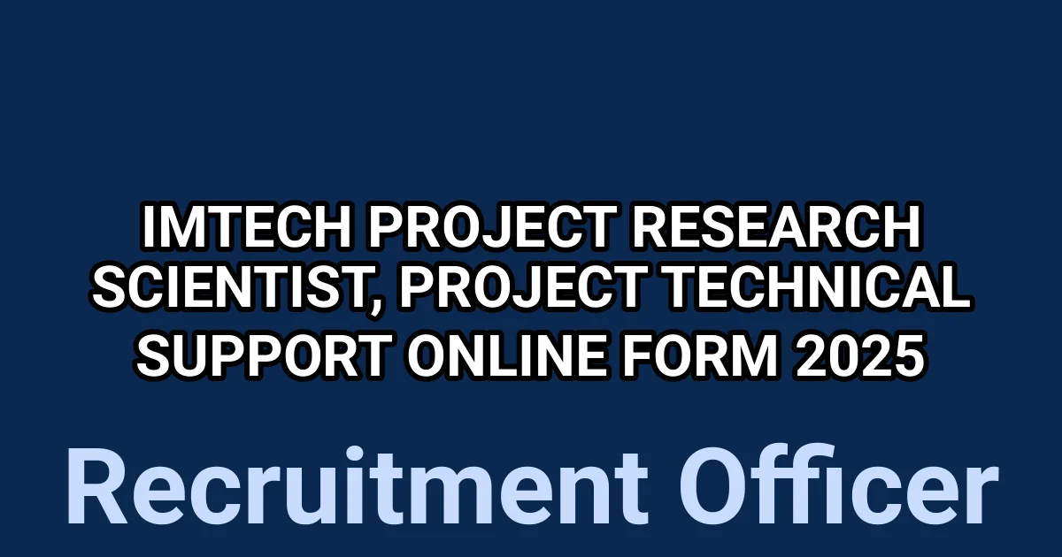 IMTECH Project Research Scientist, Project Technical Support Online ...