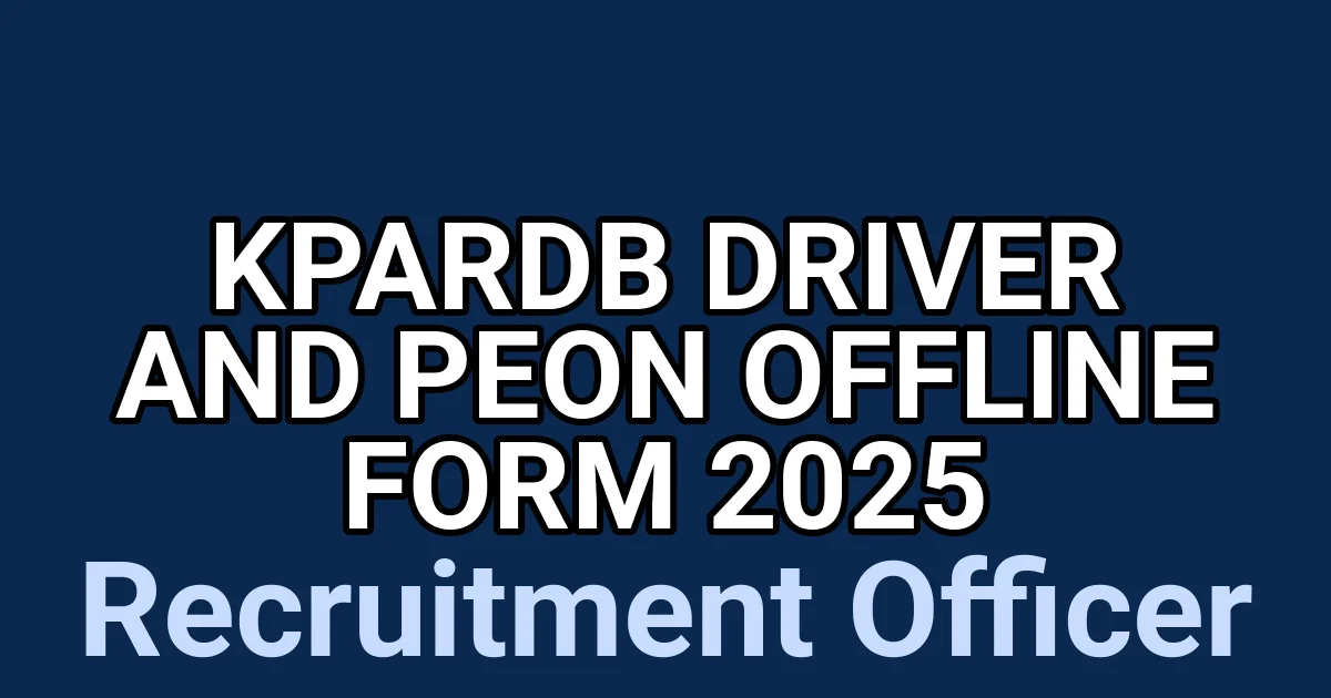 KPARDB Driver and Peon Offline Form 2025