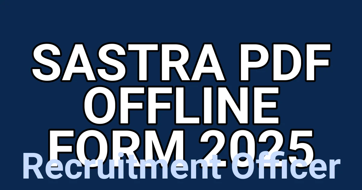 SASTRA PDF Offline Form 2025