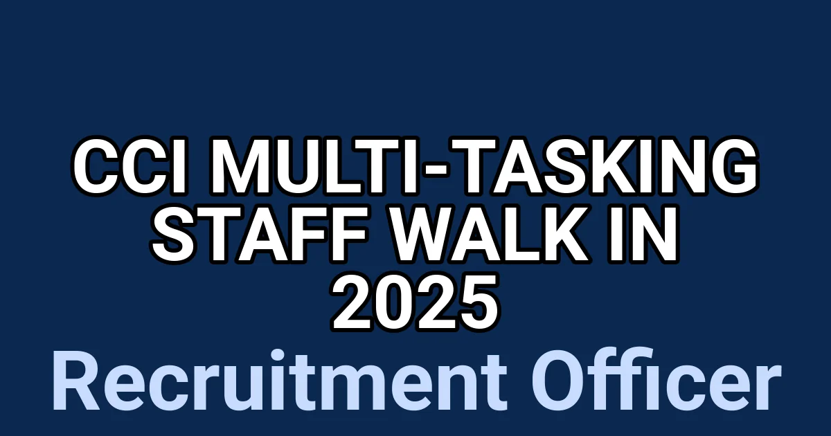 CCI Multi-Tasking Staff Walk in 2025