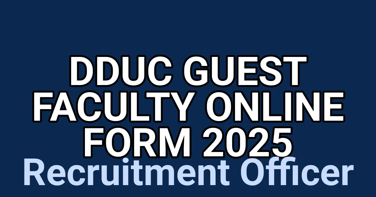DDUC Guest Faculty Online Form 2025