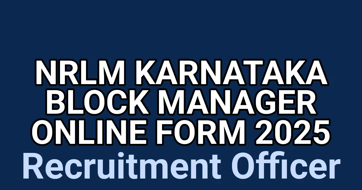 NRLM Karnataka Block Manager Online Form 2025