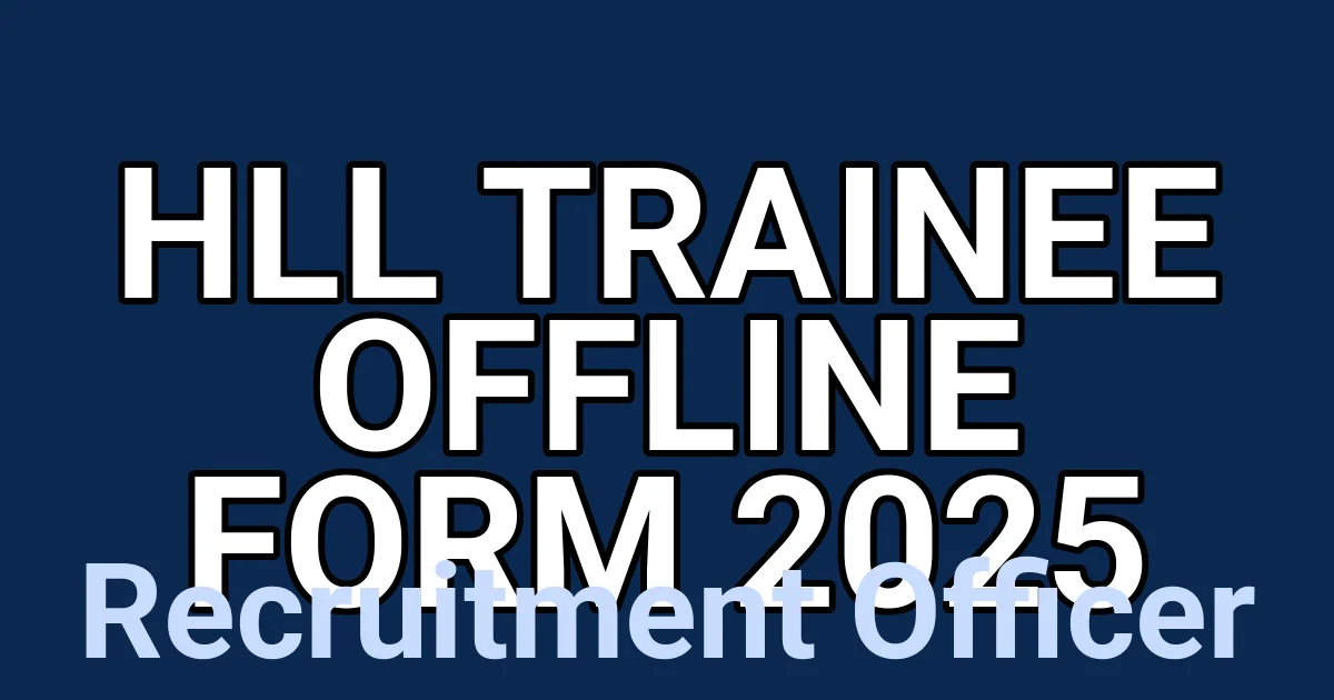 HLL Trainee Offline Form 2025