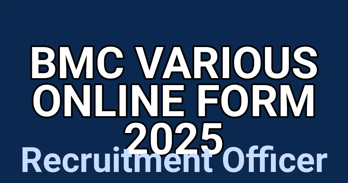 BMC Various Online Form 2025
