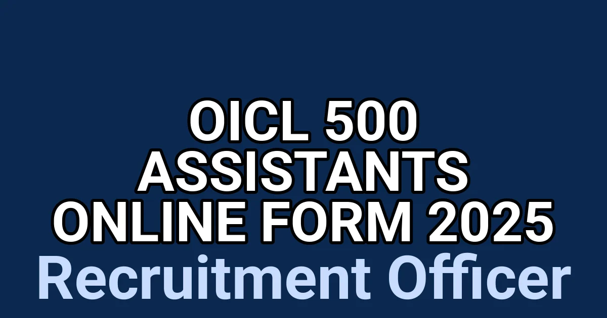 OICL 500 Assistants Online Form 2025