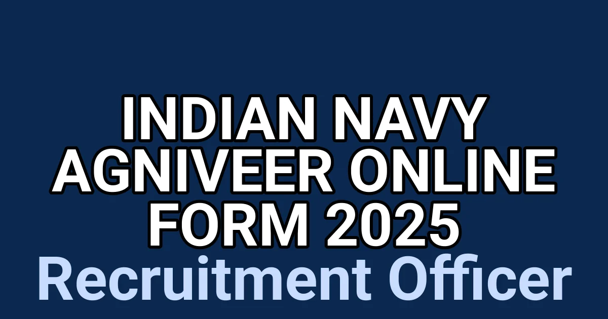 Indian Navy Agniveer Online Form 2025