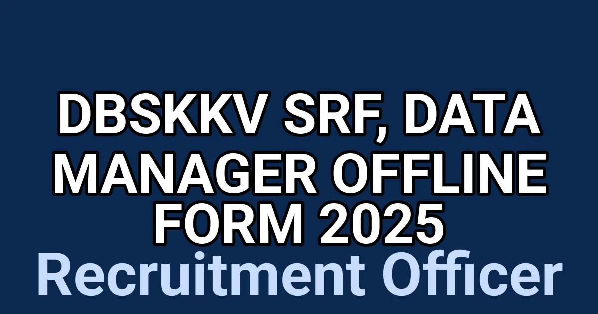 DBSKKV SRF, Data Manager Offline Form 2025