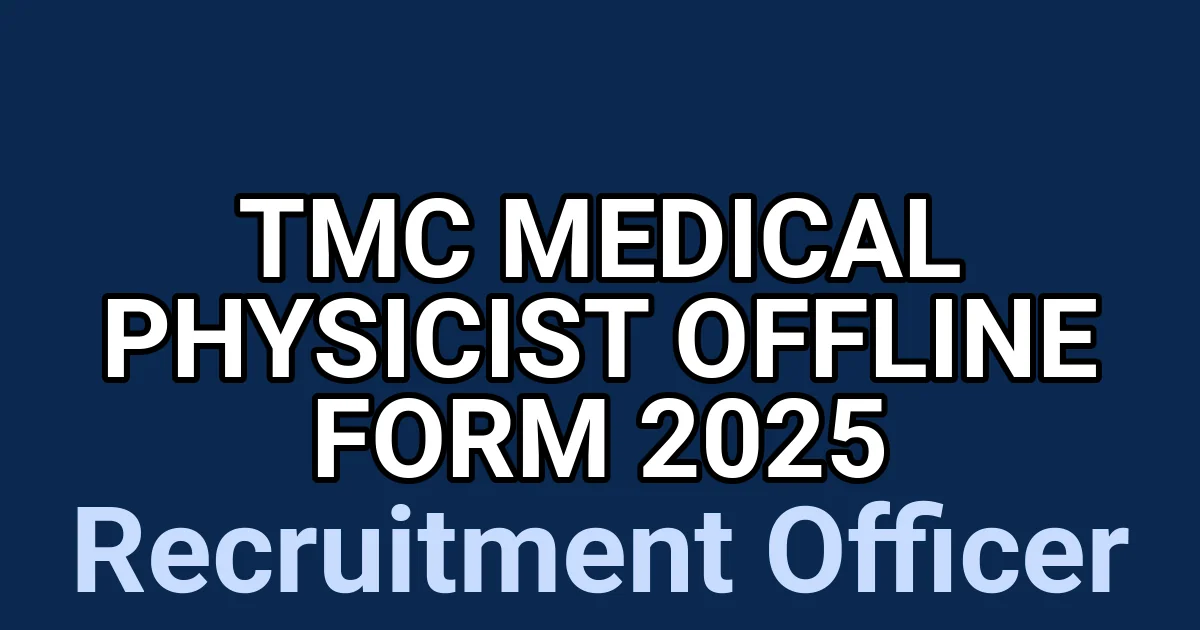 TMC Medical Physicist Offline Form 2025