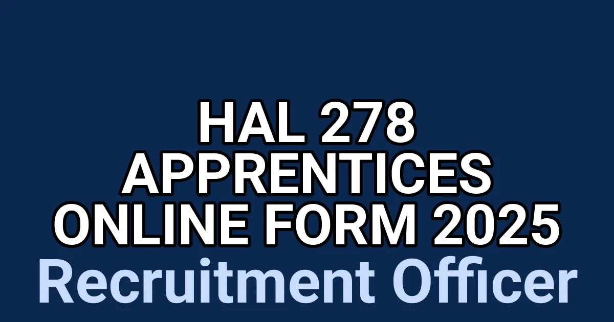 HAL 278 Apprentices Online Form 2025
