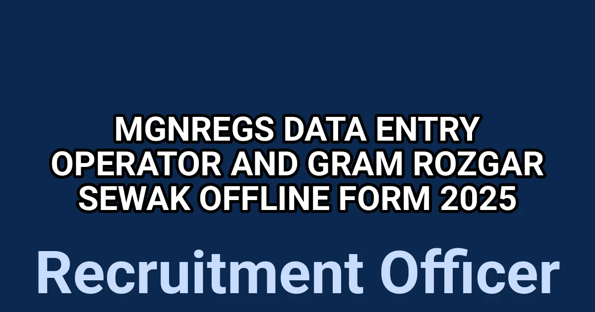 MGNREGS Data Entry Operator and Gram Rozgar Sewak Offline Form 2025