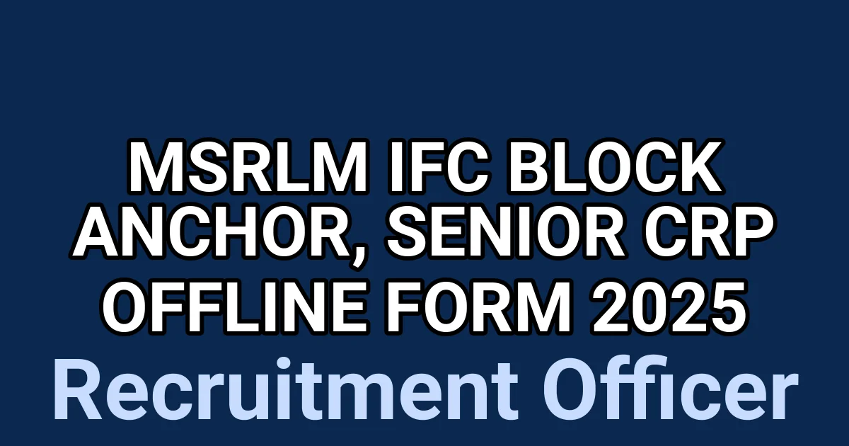MSRLM IFC Block Anchor, Senior CRP Offline Form 2025