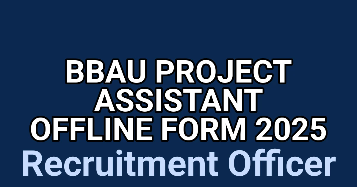 BBAU Project Assistant Offline Form 2025