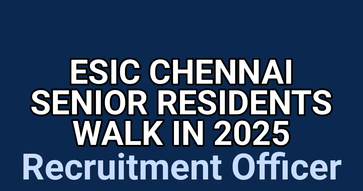 ESIC Chennai Senior Residents Walk in 2025