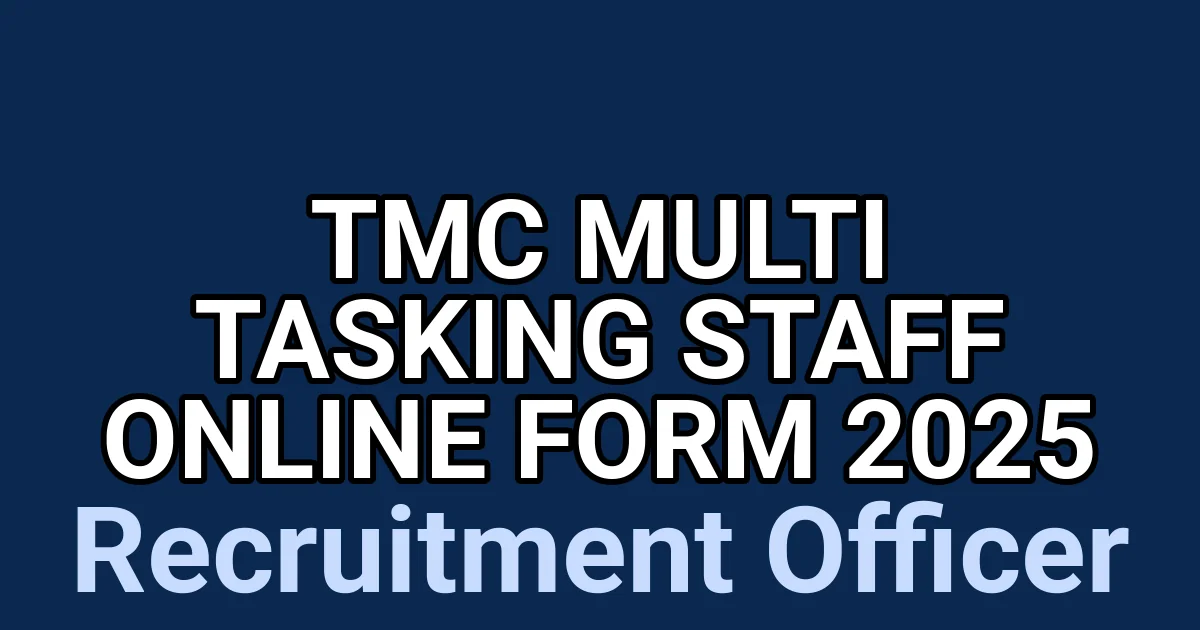 TMC Multi Tasking Staff Online Form 2025
