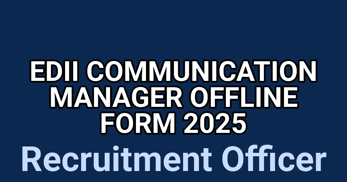 EDII Communication Manager Offline Form 2025