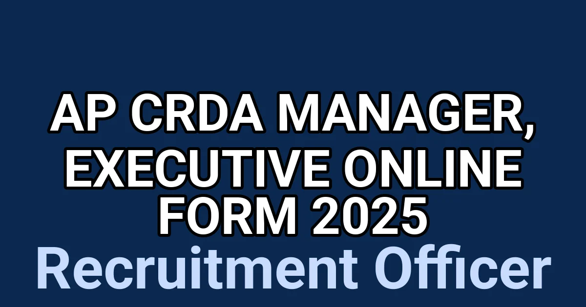 AP CRDA Manager, Executive Online Form 2025
