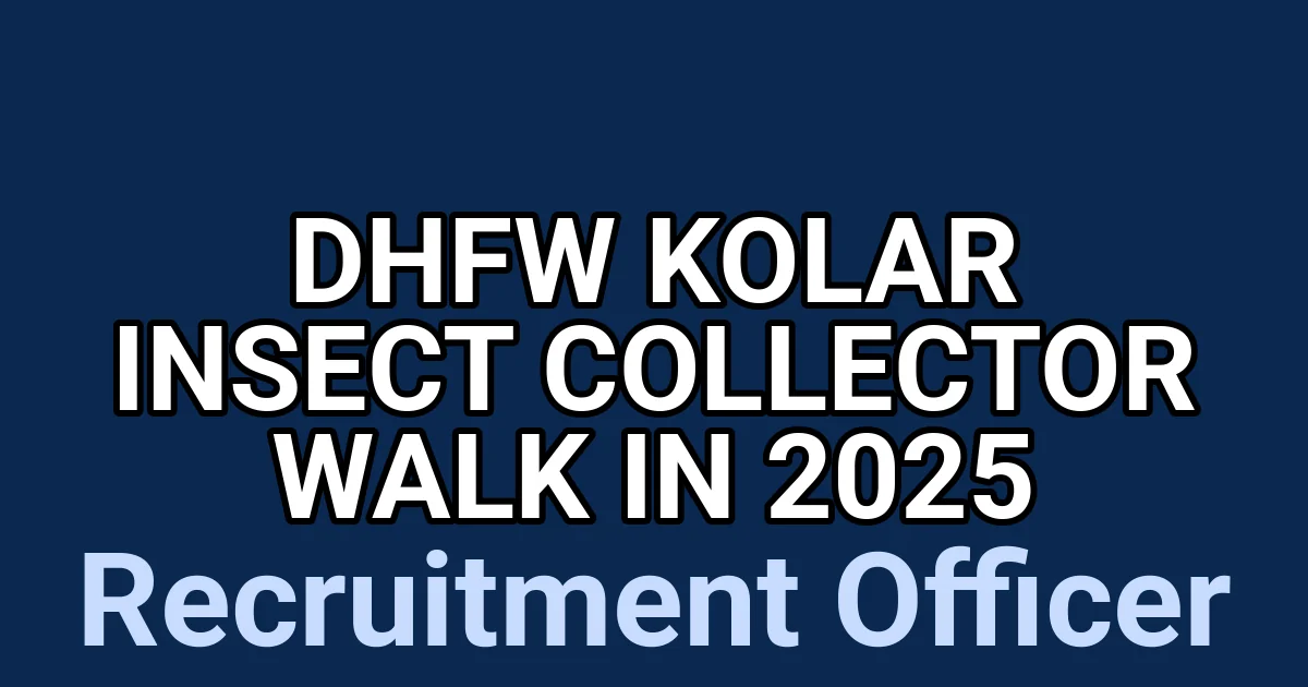 DHFW Kolar Insect Collector Walk in 2025