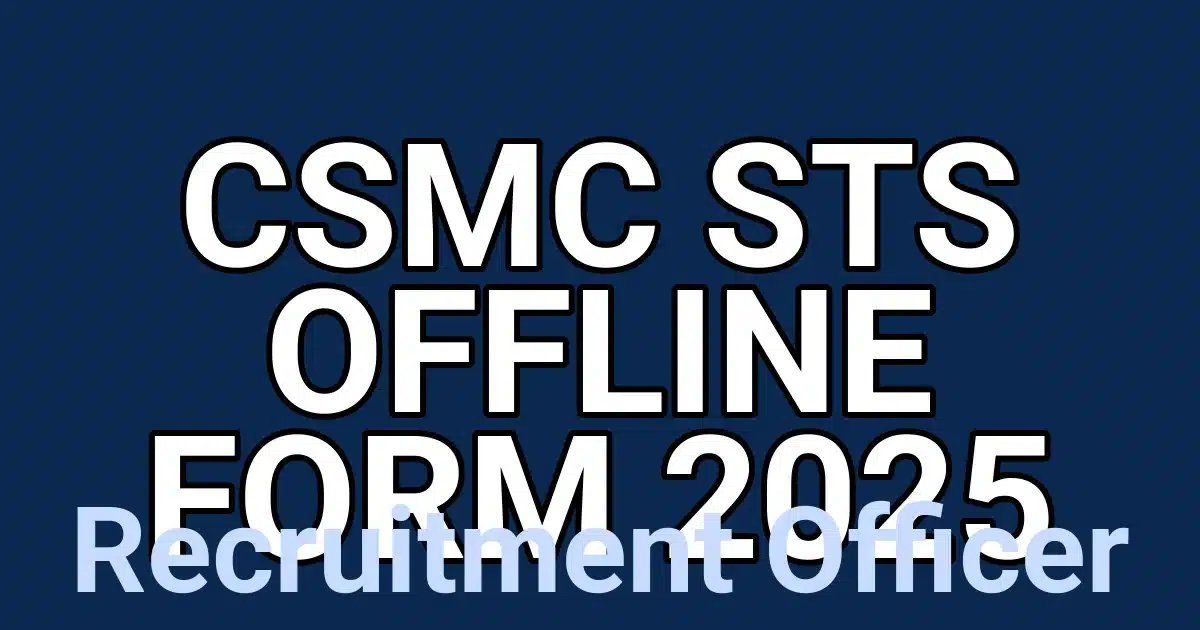 CSMC STS Offline Form 2025