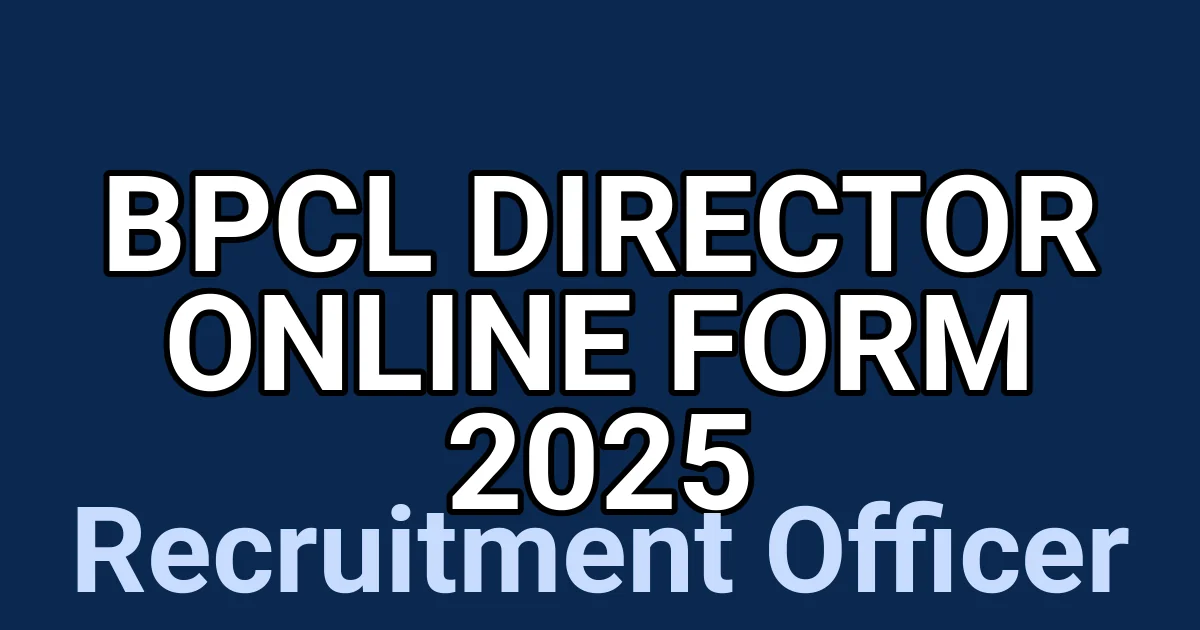 BPCL Director Online Form 2025