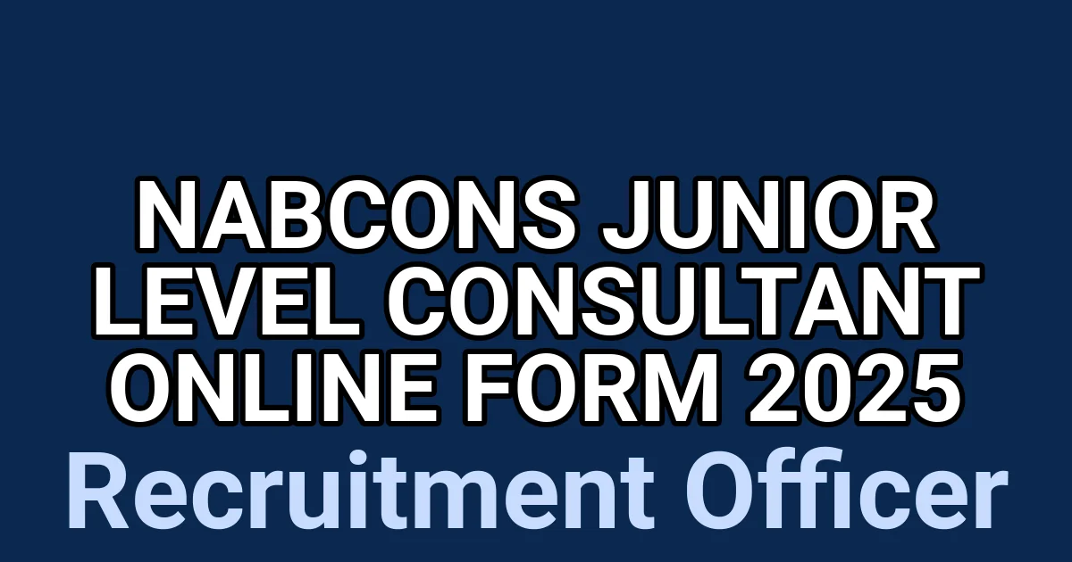 NABCONS Junior Level Consultant Online Form 2025