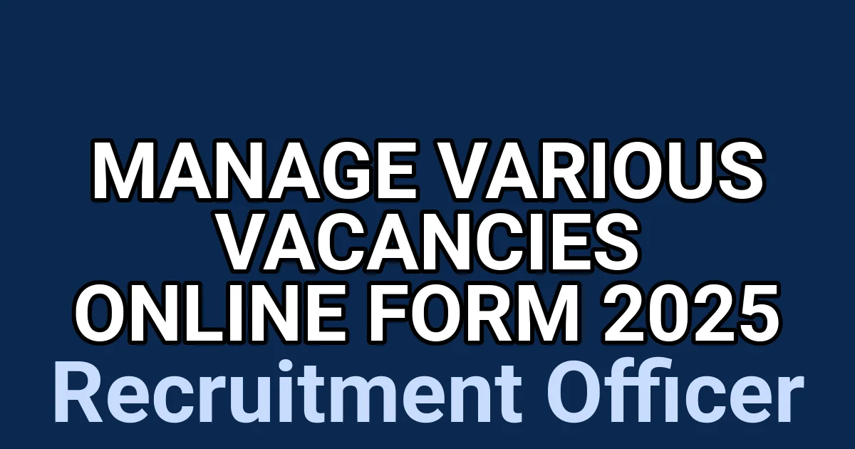 MANAGE Various Vacancies Online Form 2025