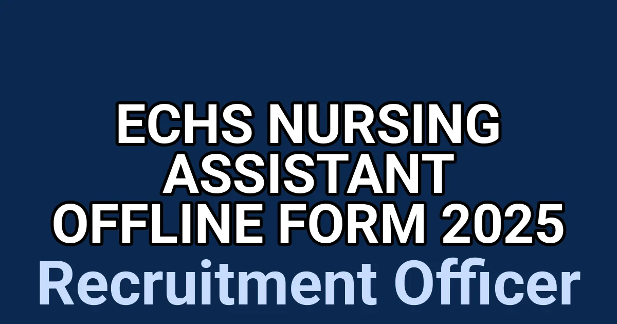 ECHS Nursing Assistant Offline Form 2025