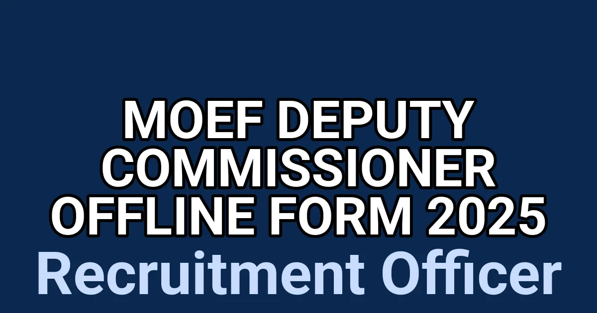 MoEF Deputy Commissioner Offline Form 2025