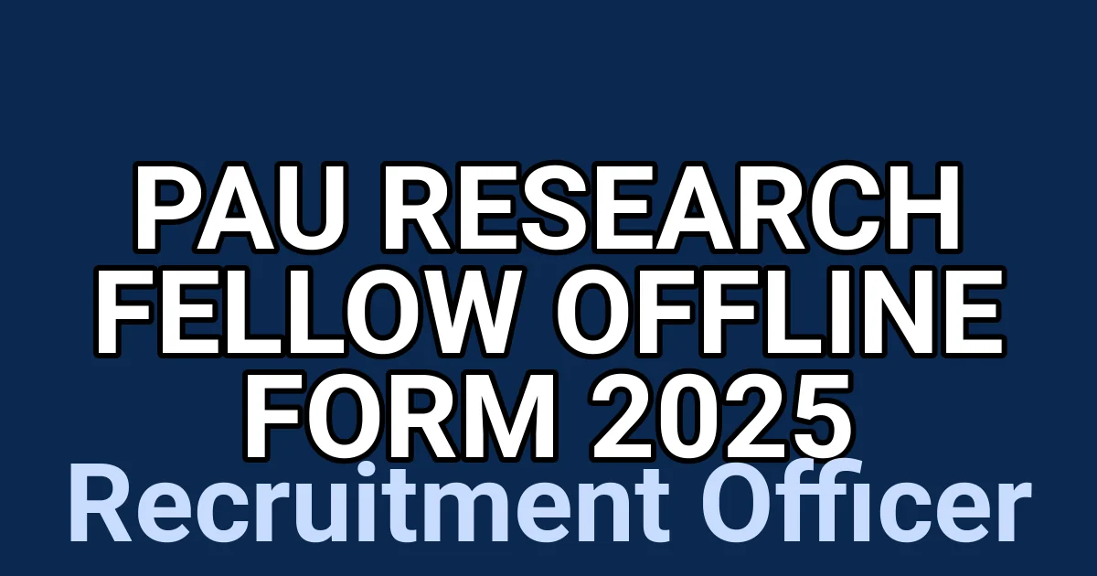PAU Research Fellow Offline Form 2025