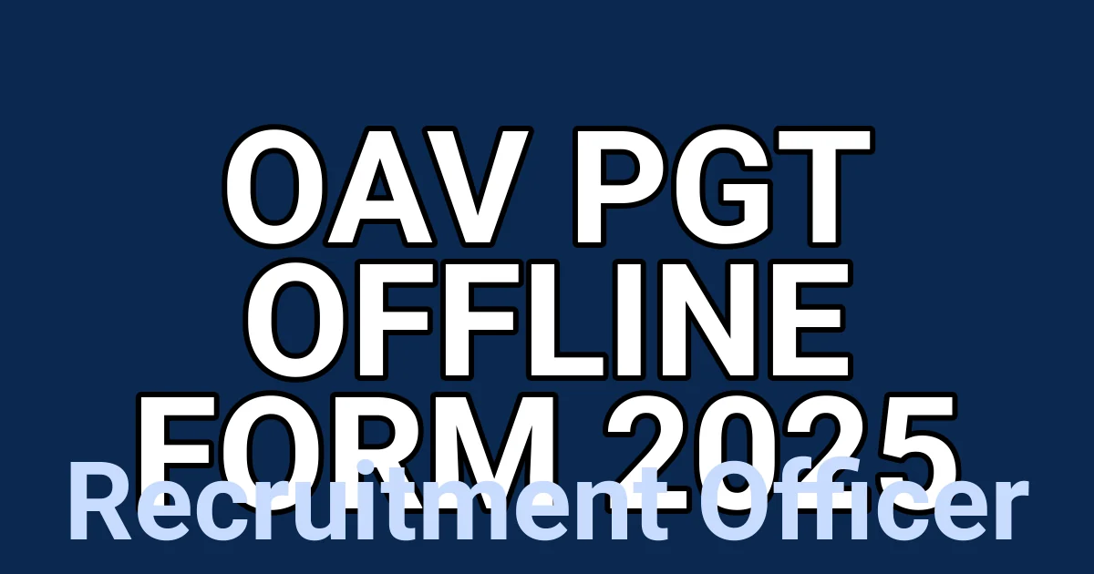 OAV PGT Offline Form 2025