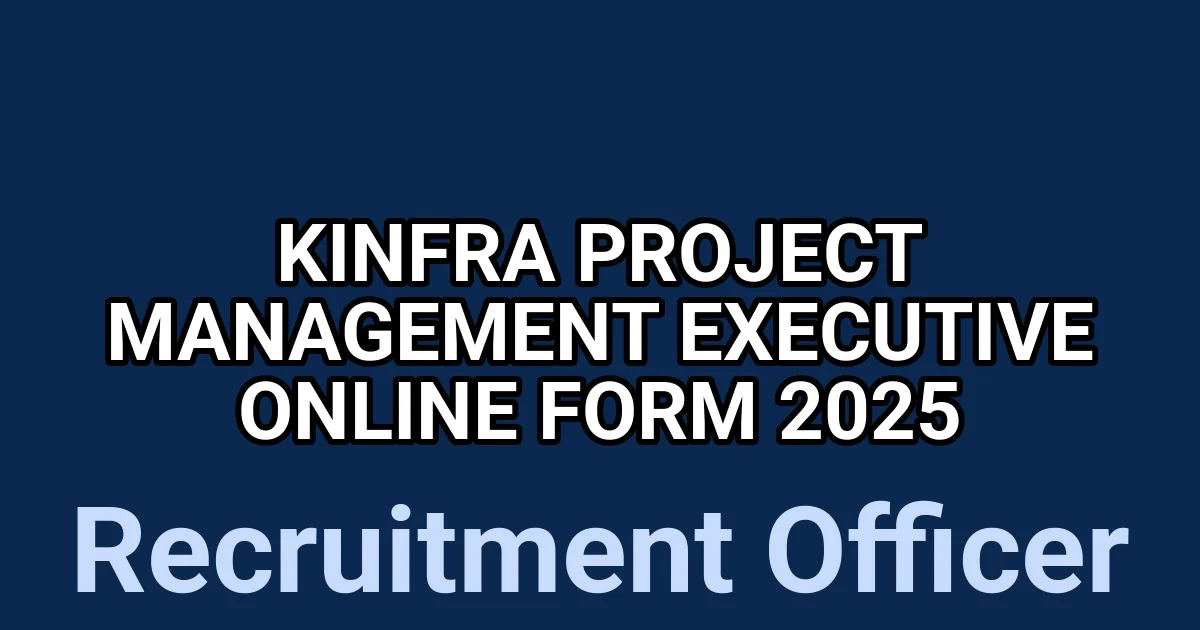 KINFRA Project Management Executive Online Form 2025