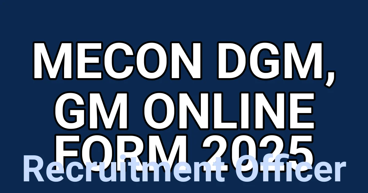 MECON DGM, GM Online Form 2025
