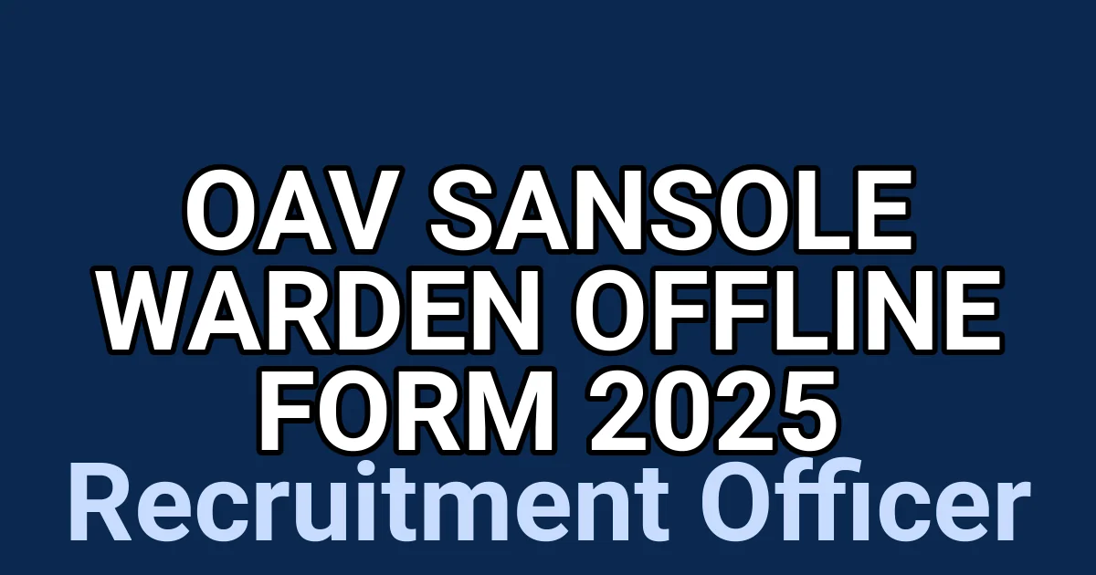 OAV Sansole Warden Offline Form 2025