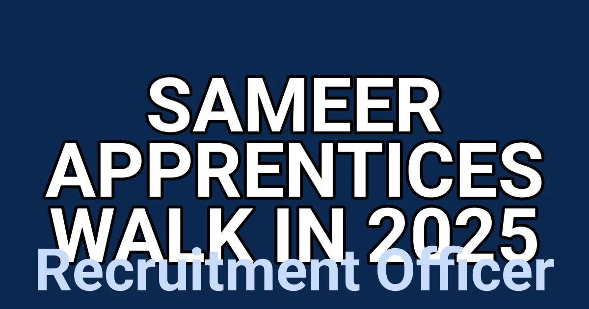 SAMEER Apprentices Walk in 2025