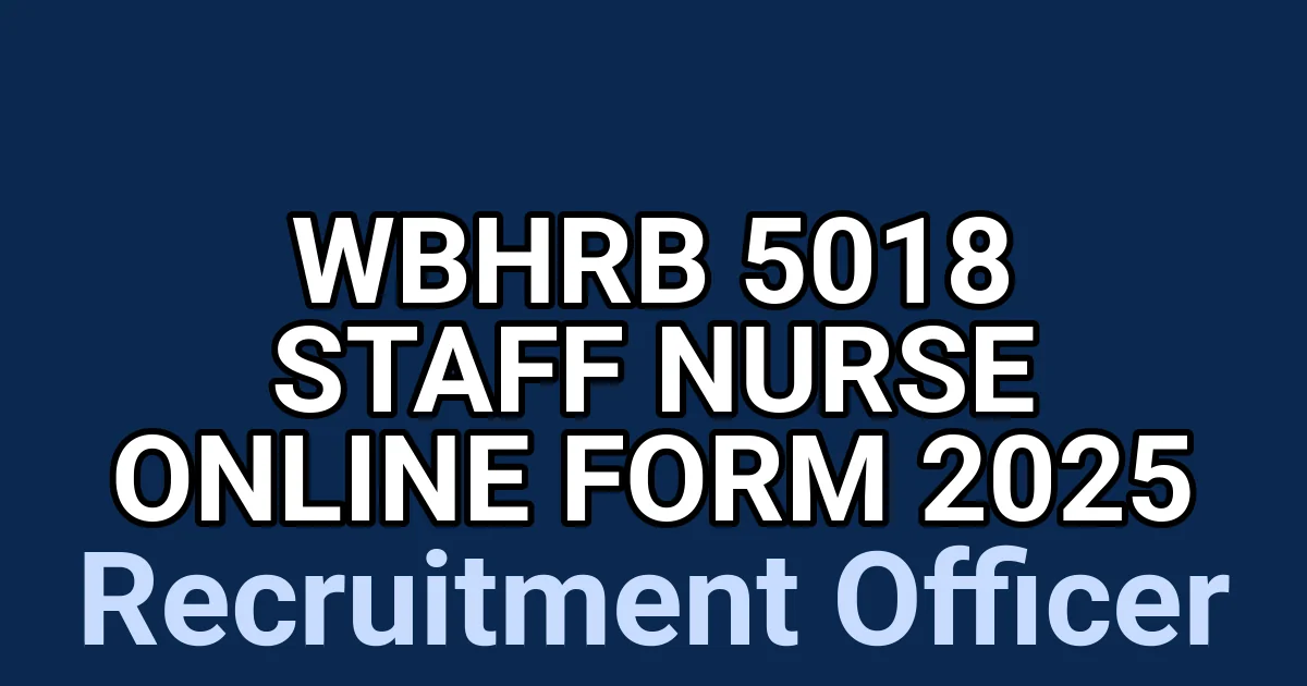 WBHRB 5018 Staff Nurse Online Form 2025