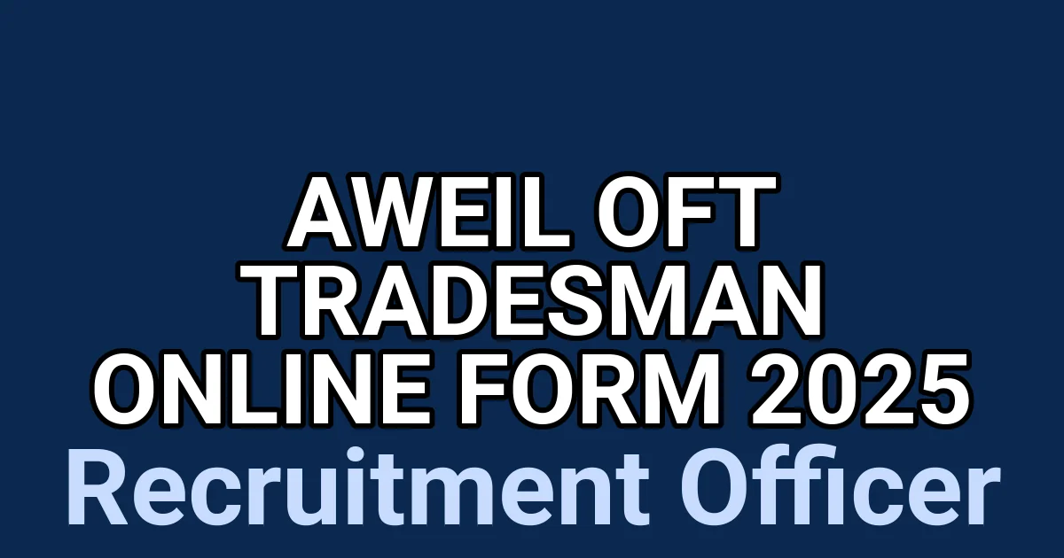 AWEIL OFT Tradesman Online Form 2025
