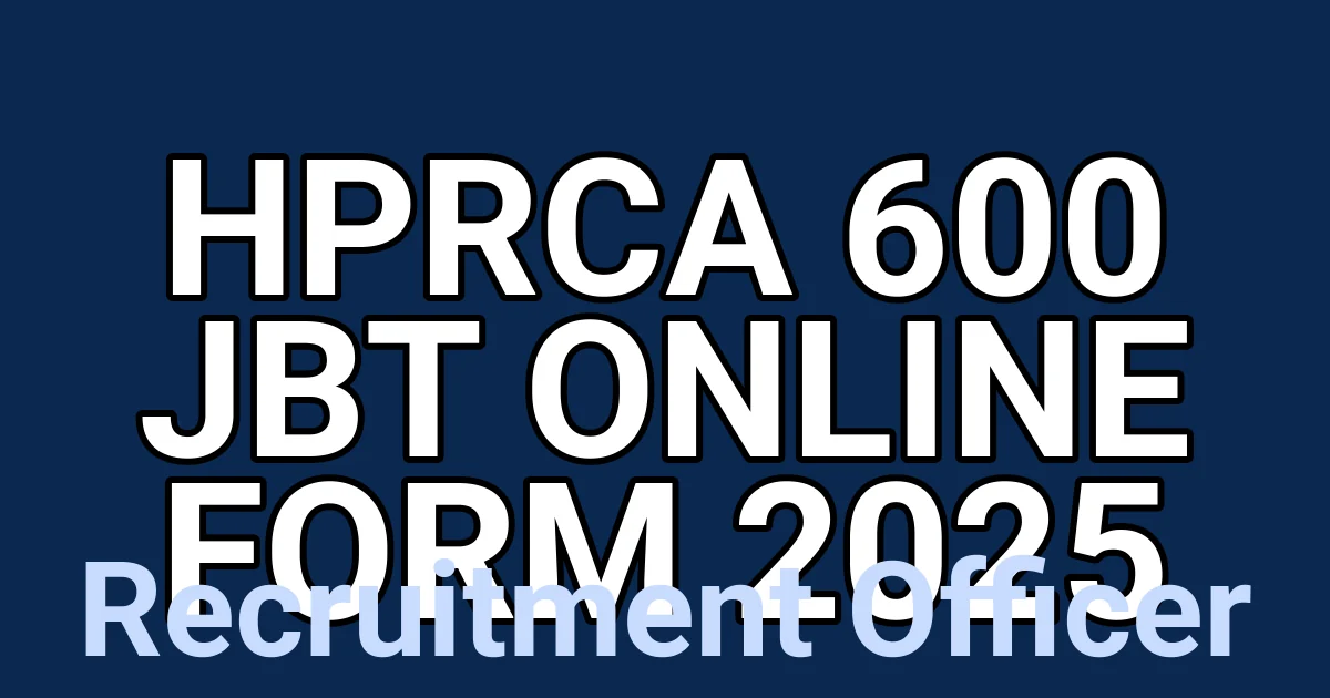 HPRCA 600 JBT Online Form 2025