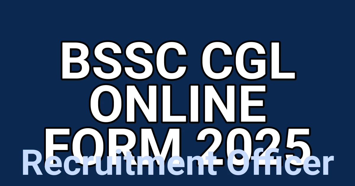 BSSC CGL Online Form 2025