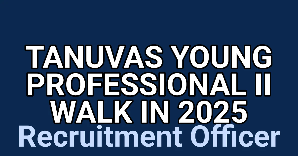 TANUVAS Young Professional II Walk in 2025