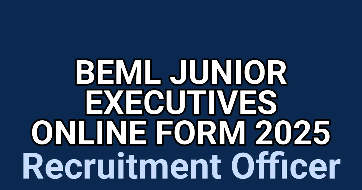 BEML Junior Executives Online Form 2025