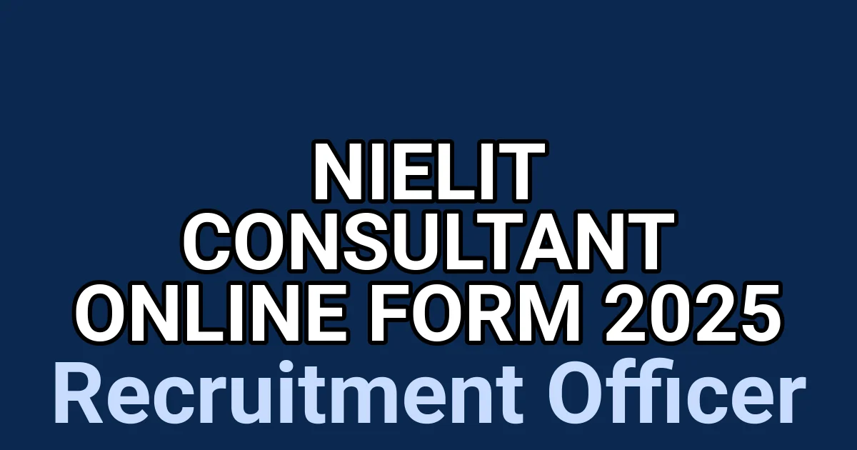NIELIT Consultant Online Form 2025