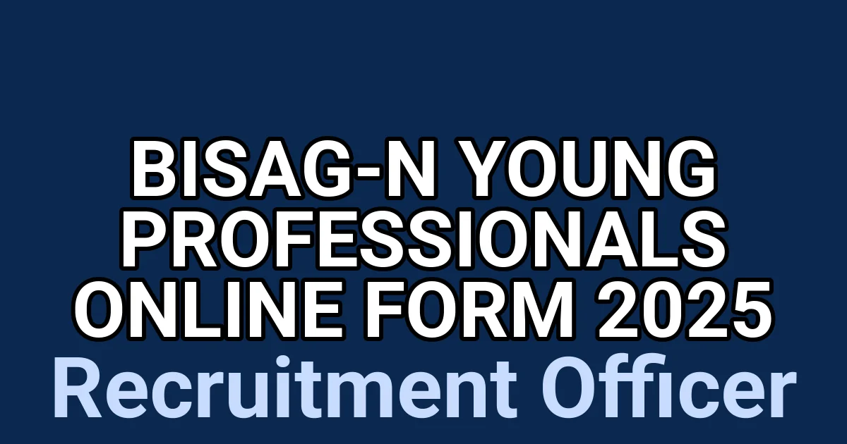 BISAG-N Young Professionals Online Form 2025