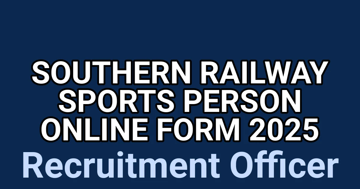 Southern Railway Sports Person Online Form 2025