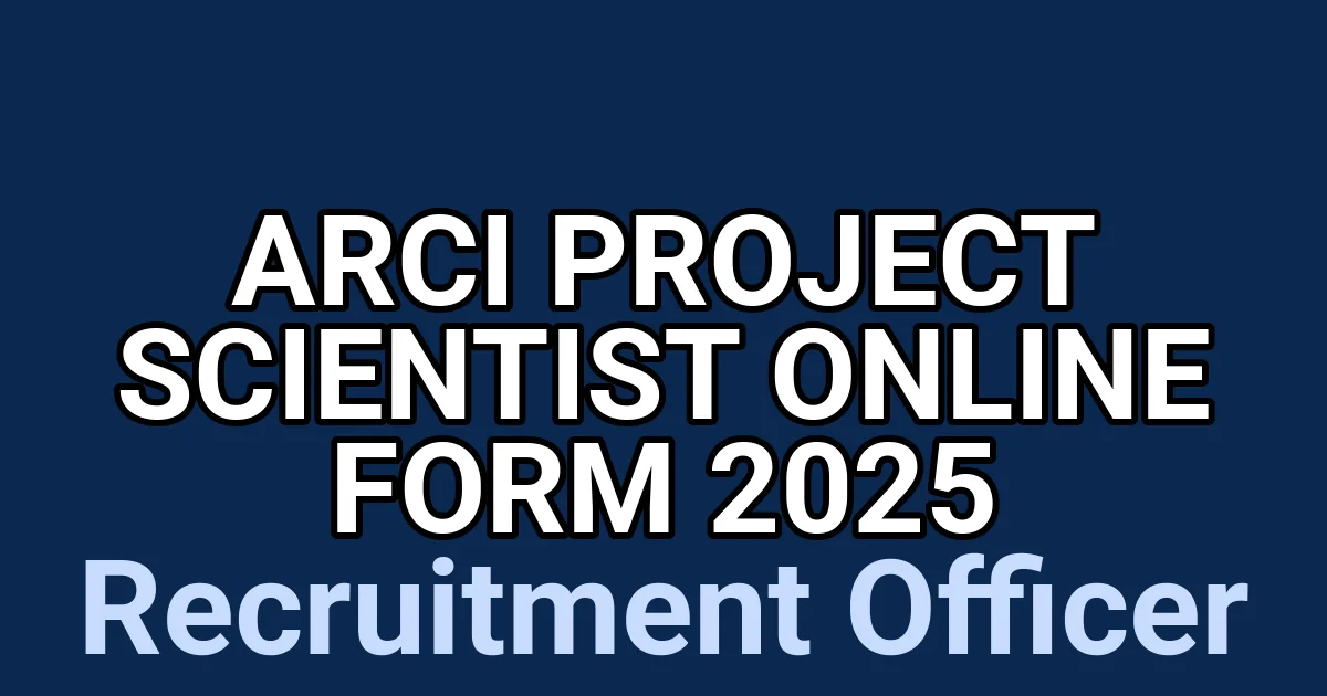 ARCI Project Scientist Online Form 2025