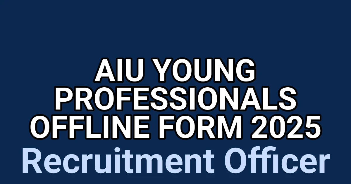 AIU Young Professionals Offline Form 2025