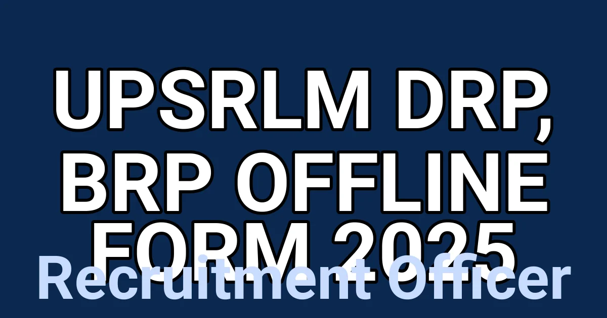 UPSRLM DRP, BRP Offline Form 2025